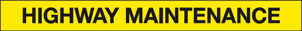 Highway Maintenance Vehicle Safety Sign