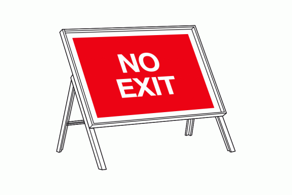 No Exit Temporary Road Sign
