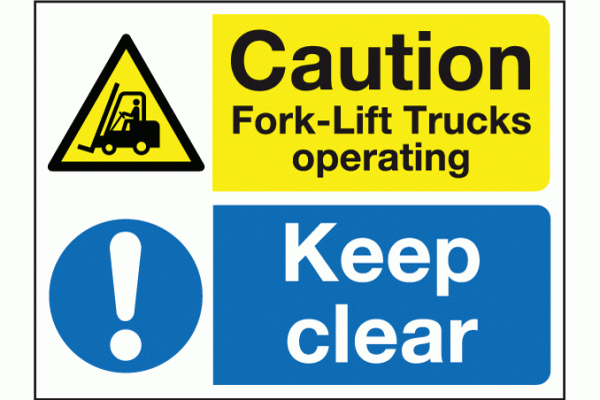 Warning Caution Fork-Lift Trucks Operating Keep Clear Safety Sign